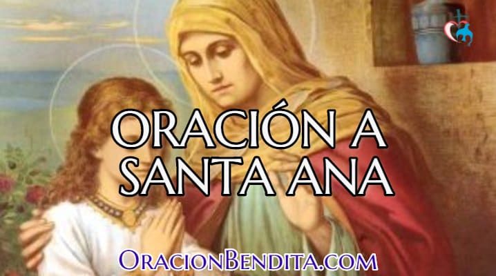 Oración A Santa Ana: Amor, Casa, Familia Y Más